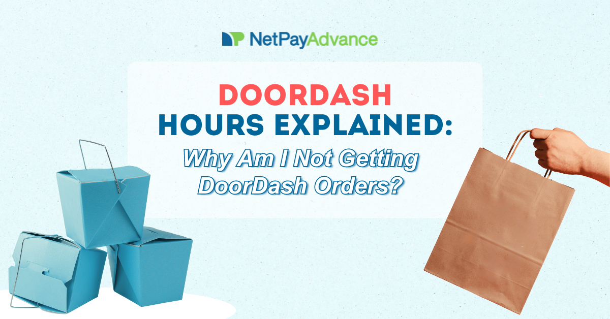 All You Need to Know About DoorDash Hours | Net Pay Advance