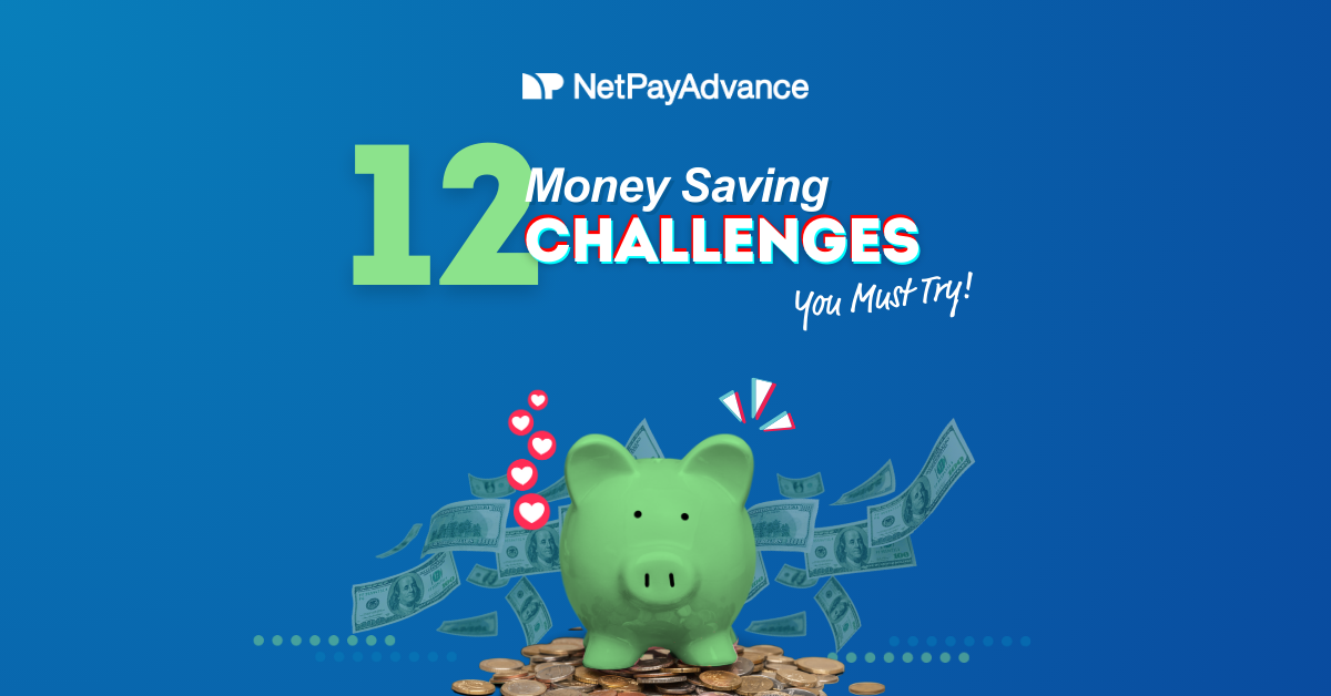 12 Money Saving Challenges You Must Try| Net Pay Advance