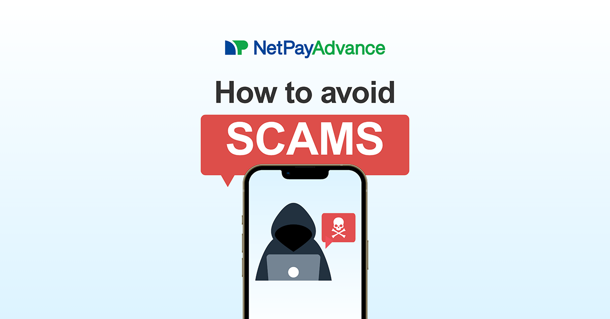 Types of Scams to Avoid | Net Pay Advance